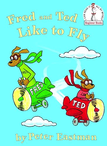 Fred and Ted like to Fly (Beginner Books)｜mi:te[ミーテ]
