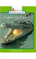 Gator or Croc? (Rookie Read-About Science)｜mi:te[ミーテ]