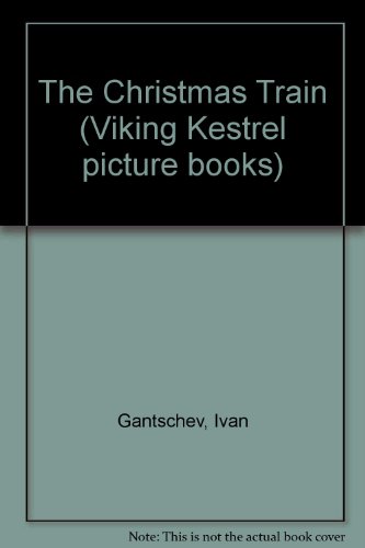 The Christmas Train (Viking Kestrel picture books)｜mi:te[ミーテ]