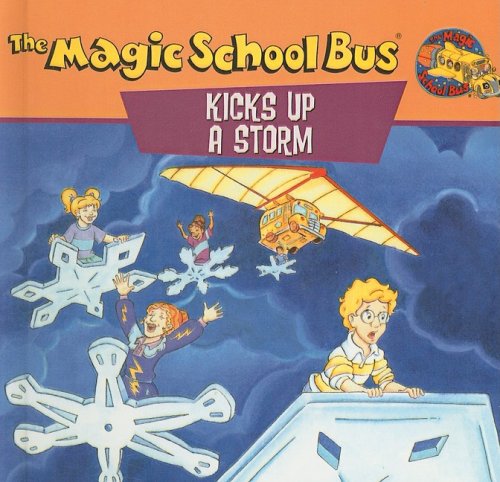 Kicks Up a Storm: A Book about Weather (Magic School Bus (Pb))｜mi:te[ミーテ]