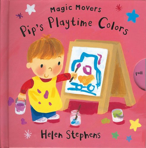Pip's Playtime Colors (Magic Movers)｜mi:te[ミーテ]