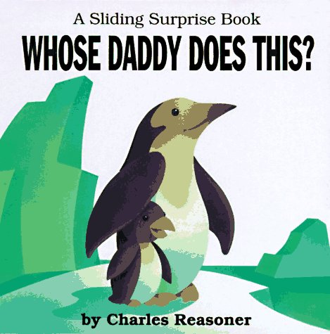 Whose Daddy Does This?: A Sliding Surprise Book (Sliding Surprise Books)｜mi:te[ミーテ]