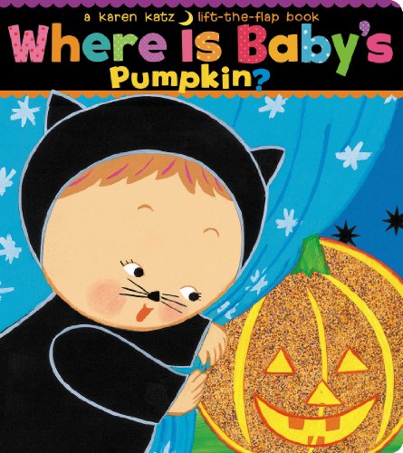 Where Is Baby's Pumpkin? (Karen Katz Lift-the-Flap Books)｜mi:te[ミーテ]