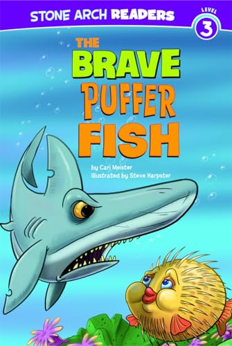 The Brave Puffer Fish (Stone Arch Readers, Level 3: Ocean Tales)｜mi:te[ミーテ]