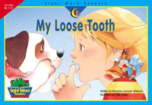 My Loose Tooth (Sight Word Readers)｜mi:te[ミーテ]