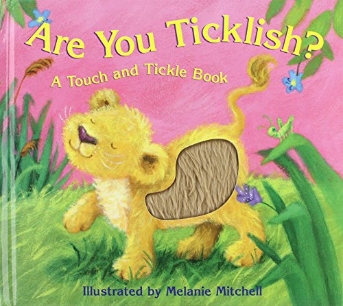 Are You Ticklish?: A Touch and Tickle Book｜mi:te[ミーテ]
