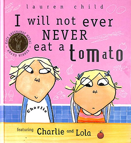 I Will Not Ever Never Eat A Tomato (Charlie and Lola)｜mi:te[ミーテ]