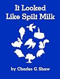 It Looked Like Spilt Milk｜mi:te[ミーテ]