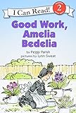 Good Work, Amelia Bedelia (I Can Read Level 2)｜mi:te[ミーテ]