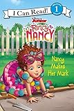 Disney Junior Fancy Nancy: Nancy Makes Her Mark (I Can Read Level 1)｜mi:te[ミーテ]