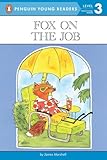 Fox on the Job: Level 3 (Penguin Young Readers, Level 3)｜mi:te[ミーテ]