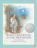 When I Was Young in the Mountains (Reading Rainbow Books)｜mi:te[ミーテ]