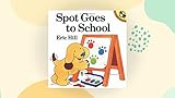 Spot Goes to School｜mi:te[ミーテ]