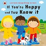 IF YOURE HAPPY AND YOU KNOW IT [Board book] NA｜mi:te[ミーテ]