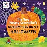 The Very Hungry Caterpillar's Creepy-Crawly Halloween: A Lift-the-flap ...