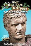 Ancient Rome and Pompeii: A Nonfiction Companion to Magic Tree House ...