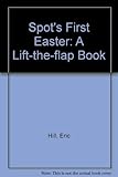 Spot's First Easter: A Lift-the-flap Book｜mi:te[ミーテ]