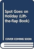 Spot Goes on Holiday (Lift-the-flap Book)｜mi:te[ミーテ]