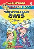 The Truth About Bats (Magic School Bus Chapter Book)｜mi:te[ミーテ]