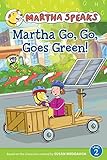 Martha Speaks: Martha Go, Go, Goes Green! (Reader)｜mi:te[ミーテ]