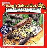 The Magic School Bus Gets Ants in Its Pants: A Book About Ants (The ...