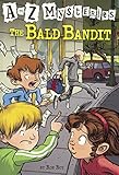 The Bald Bandit (A to Z Mysteries)｜mi:te[ミーテ]