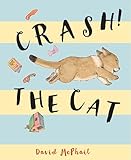 Crash! The Cat (I Like to Read, Guided Reading Level G)｜mi:te[ミーテ]