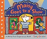 Maisy Goes to a Show (Maisy First Experiences Book)｜mi:te[ミーテ]
