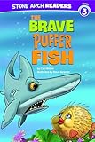 The Brave Puffer Fish (Stone Arch Readers, Level 3: Ocean Tales)｜mi:te[ミーテ]