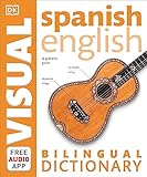 Spanish-English Bilingual Visual Dictionary (DK Bilingual Visual ...