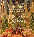 Christmas at Hogwarts: A joyfully illustrated gift book featuring text ...