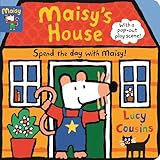 Maisy's House: Complete with Durable Play Scene: A Fold-Out and Play ...