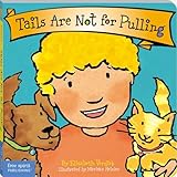 Tails Are Not for Pulling (The Best Behavior Series)｜mi:te[ミーテ]