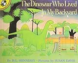 The Dinosaur Who Lived In My Backyard (Live Oak Readalong)｜mi:te[ミーテ]