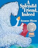 A Splendid Friend, Indeed (Goose and Bear Stories)｜mi:te[ミーテ]
