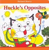 Richard Scarry Huckle's Opposites｜mi:te[ミーテ]