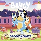 Bluey: Daddy Robot｜mi:te[ミーテ]