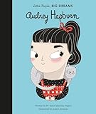 Audrey Hepburn (Volume 7) (Little People, BIG DREAMS, 9)｜mi:te[ミーテ]