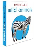 My First Book of Wild Animals: First Board Book｜mi:te[ミーテ]